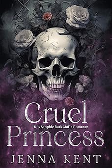 Cruel Princess by Jenna Kent - I Heart SapphFic | Find Your Next ...