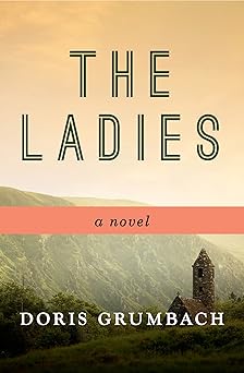 The Ladies by Doris Grumbach - I Heart SapphFic | Find Your Next ...