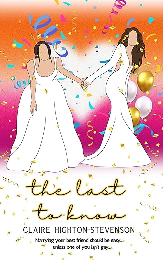 The Last to Know by Claire Highton-Stevenson - I Heart SapphFic | Find ...